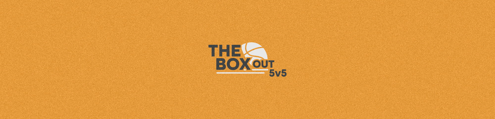 The Box Out 5v5 Basketball Tournament - The Box